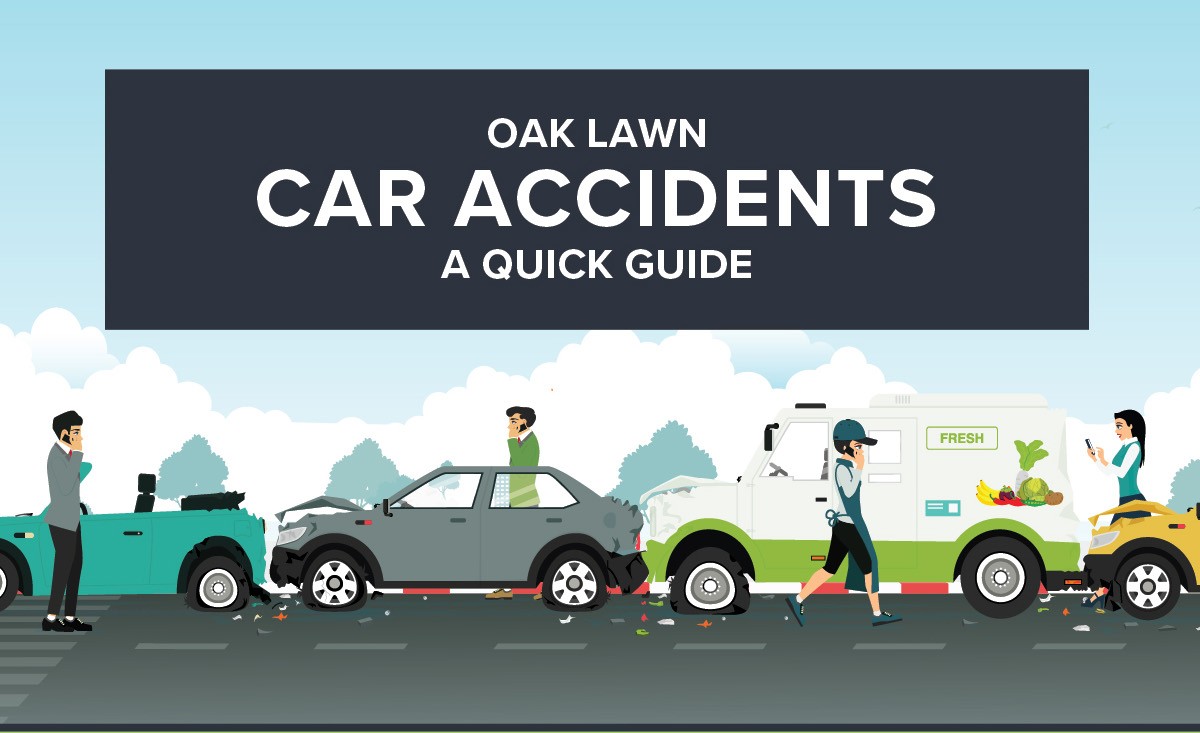 Oak Lawn Car Accidents Quick Guide Infographic - Briskman Briskman ...